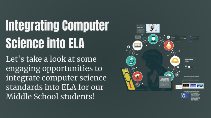 Integrating Computer Science into ELA by Tonja McCulloch on Prezi