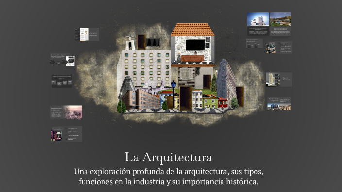 La Arquitectura by Samuel Jaen on Prezi