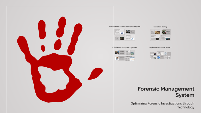 Forensic Management system by SAM on Prezi