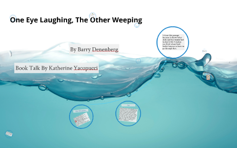 One Eye Laughing, The Other Weeping by Katherine Yacopucci on Prezi