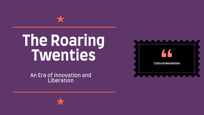 The Roaring 20s by sarah dungan on Prezi
