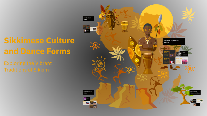Sikkimese Culture and Dance Forms by Adithya V on Prezi