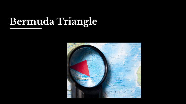 Bermuda Triangle by Cerda Nicolas on Prezi