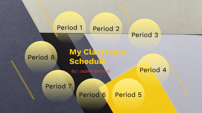 My Class Schedule By Jaden Simmer On Prezi Next