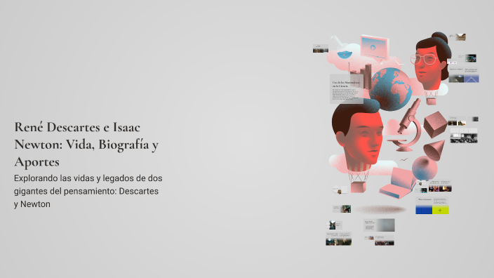 René Descartes e Isaac Newton: Vida, Biografía y Aportes by Santiago ...