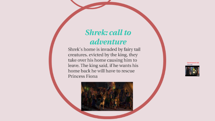shrek: call to adventure by christa irvine on Prezi