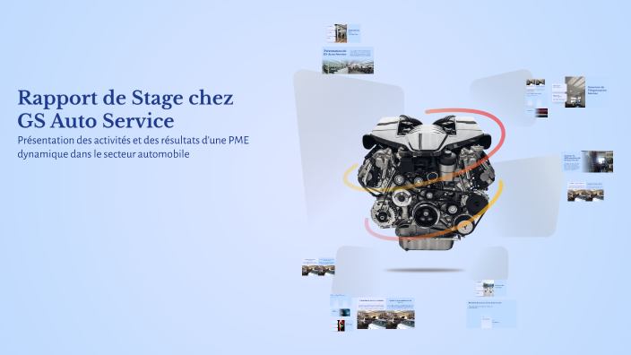 Rapport de Stage chez GS Auto Service by adam MOMBER on Prezi