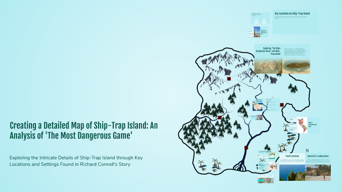 Creating a Detailed Map of Ship-Trap Island: An Analysis of 'The Most ...