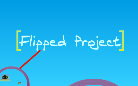 Flipped Project by Becca Herwig on Prezi