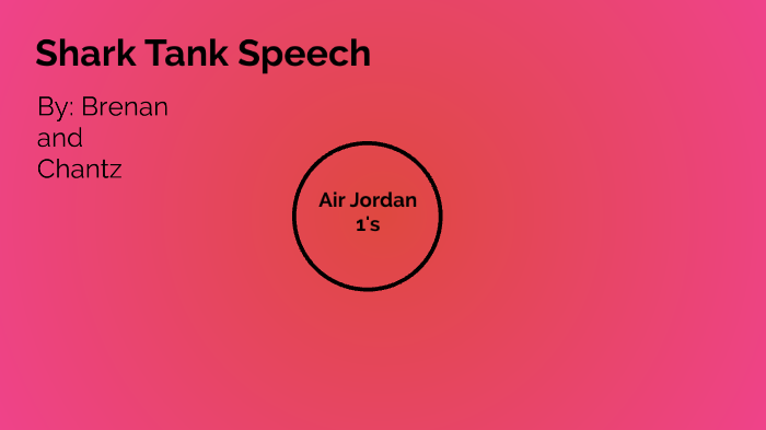 Shark Tank Speech by Brenan Collins on Prezi