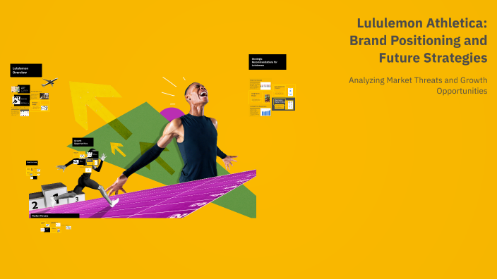 Lululemon Athletica: Brand Positioning and Future Strategies by ...