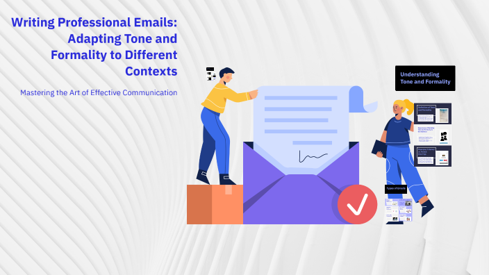 Writing Professional Emails: Adapting Tone and Formality to Different ...
