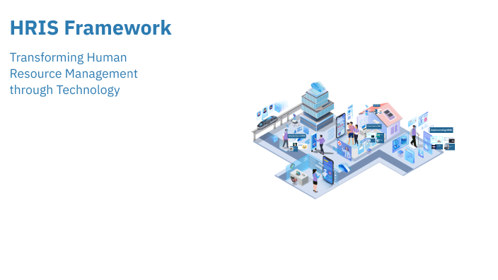 HRIS Framework by Anushka Laad on Prezi