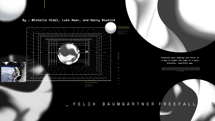 Felix Baumgartner's Stratospheric Freefall by Michelle Vidal on Prezi