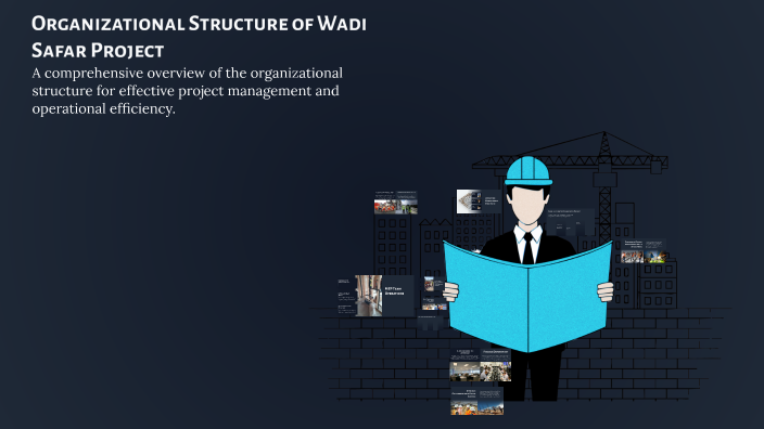 Organizational Structure of Wadi Safar Project by Osama Atieh on Prezi