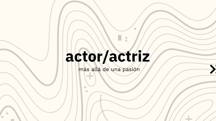 la profesion de actriz by Marianne B on Prezi
