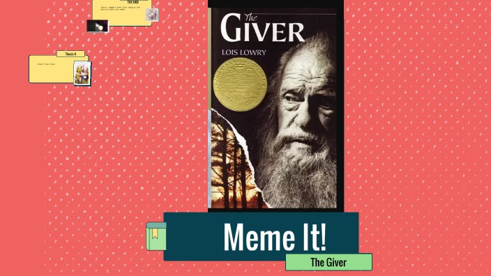 The Giver Meme It! Review by Karen Sorrows on Prezi