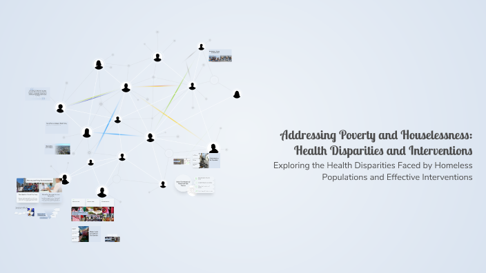 Addressing Poverty and Houselessness: Health Disparities and ...