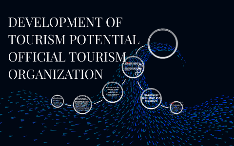 DEVELOPMENT OF TOURISM POTENTIAL by chiing montefalcon on Prezi