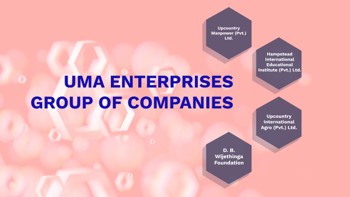UMA ENTERPRISES GROUP OF COMPANIES by Upcountry Manpoweragency on Prezi