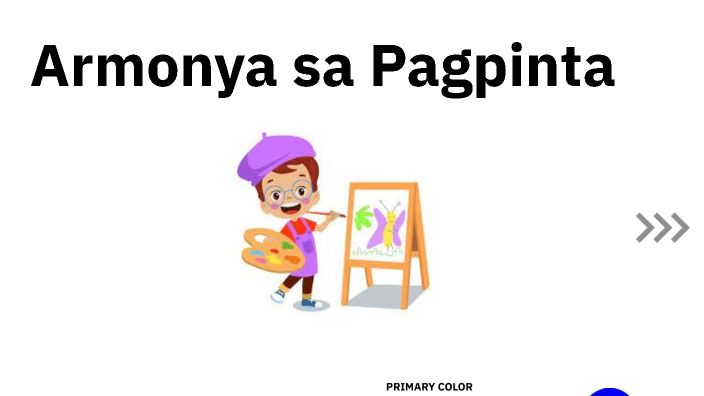 ARMONYA SA PAGPINTA by ICAO JOLINA C. on Prezi