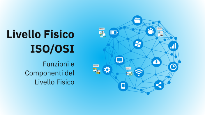 Livello Fisico ISO/OSI by io pino on Prezi