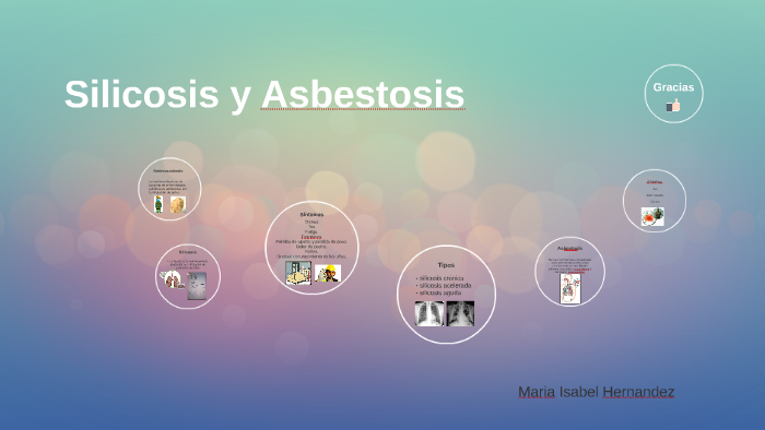 Silicosis y Abestosis by Mary Hernandez Gonzalez on Prezi