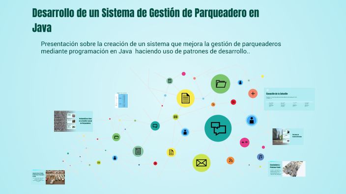 Desarrollo de un Sistema de Gestión de Parqueadero en Java by william mauricio on Prezi