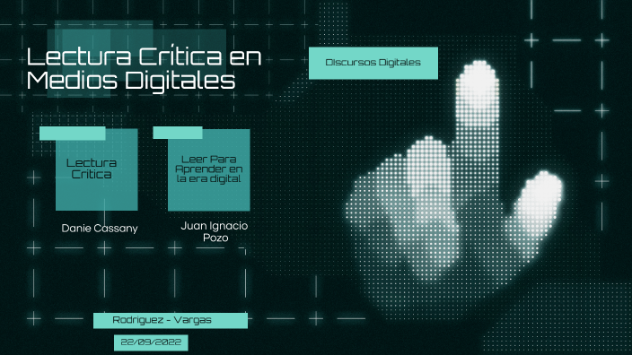 Lectura Crítica En Medios Digitales by Juan Rodriguez on Prezi