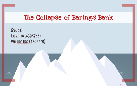 The Collapse of Barings Bank by Winnie Chen on Prezi