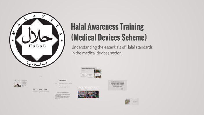 Halal Awareness Training (Medical Devices Scheme) by ieyfaa _02 on Prezi