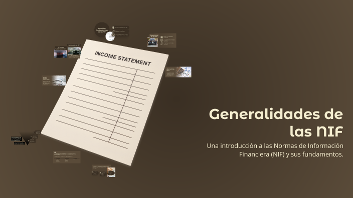 Generalidades de las NIF by Emma Fajardo on Prezi