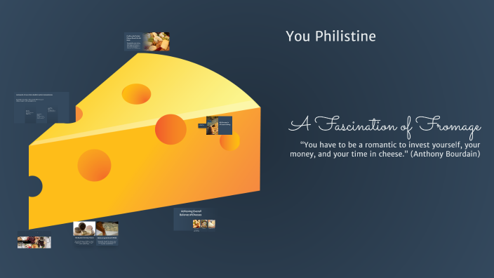 A Fascination of Fromage by Taylor Rial on Prezi