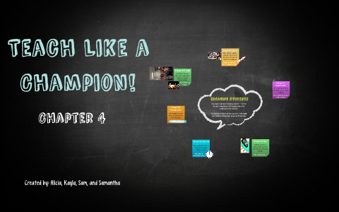 Teach Like A Champion by Kayla Conway on Prezi