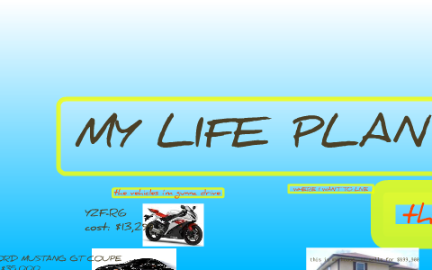 MY LIFE PLAN by jon cronk on Prezi