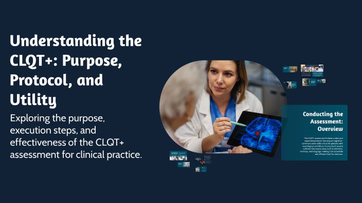 Understanding the CLQT+: Purpose, Protocol, and Utility by Ireland ...