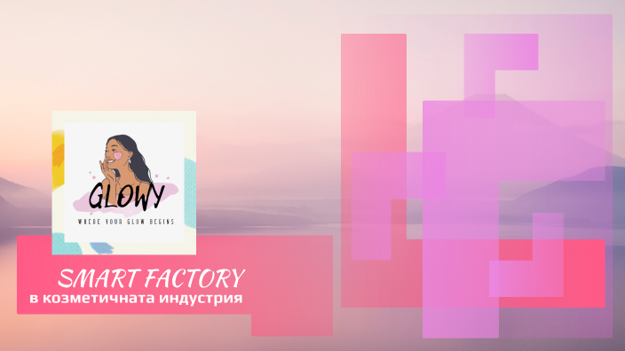 GLOWY by Neli Andreeva on Prezi