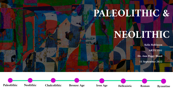 Paleolithic & Neolithic by kelis robinson on Prezi