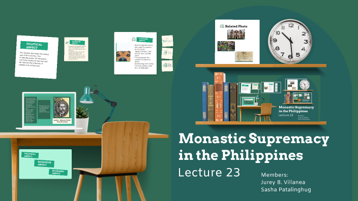 Monastic Supremacy in the Philippines: by jurey villanea on Prezi