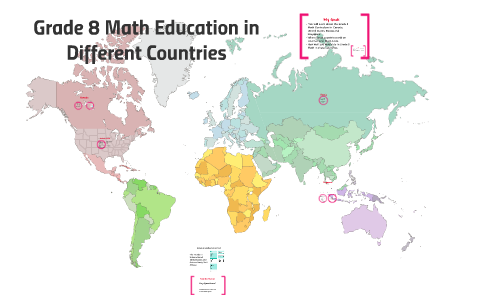 Grade 8 Math Education in Different Countries by J Lo on Prezi
