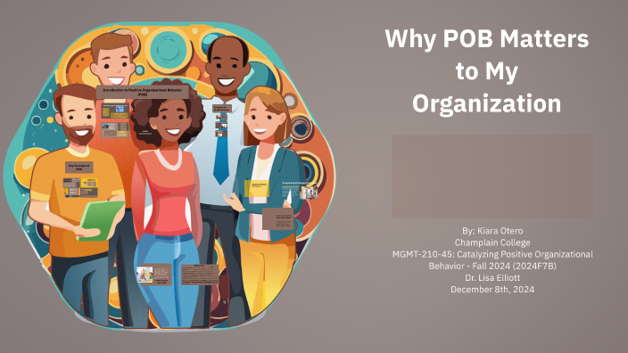 Why POB Matters to My Organization by kiara otero on Prezi