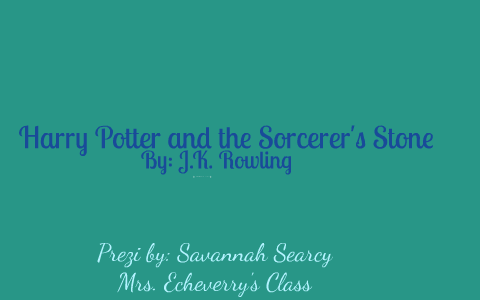 Harry Potter and the Sorcerer's Stone by Cheyenne Searcy on Prezi