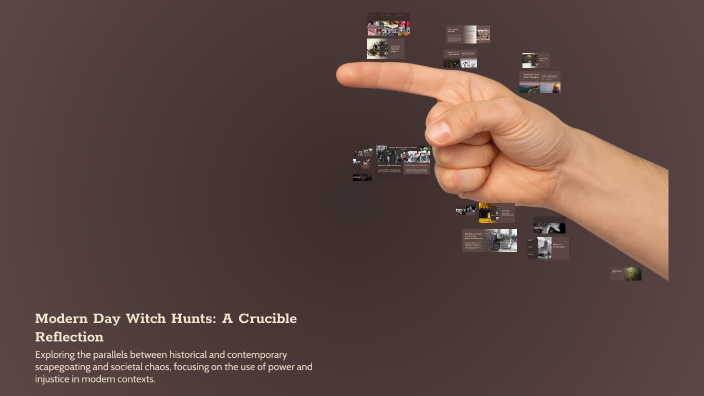 Modern Day Witch Hunts: A Crucible Reflection by Asja Evans on Prezi