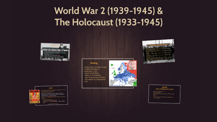 World War 2 (1939-1945) & by on Prezi