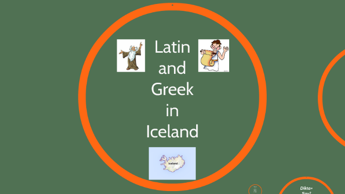 Latin and Greek in Iceland by Anna Jeeves on Prezi