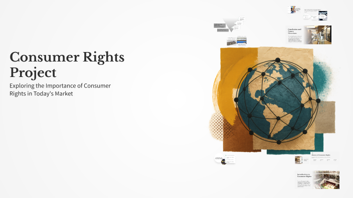 Consumer Rights Project by Nida Khan on Prezi