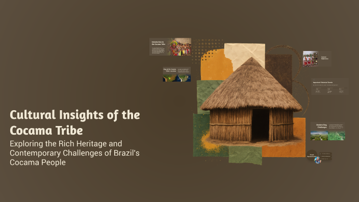 Cultural Insights of the Cocama Tribe by Userlife_xoxo123roblox on Prezi