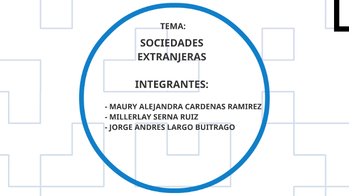 Las sociedades extranjeras, son grupos, agencias o sucursale by Andrès ...