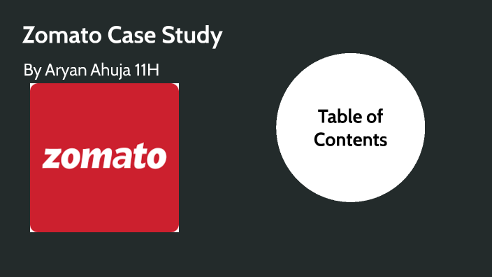 Zomato Case Study by Aryan Ahuja on Prezi