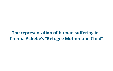 Refugee Mother and Child Poem Digtal Essay by Bianca Banks on Prezi